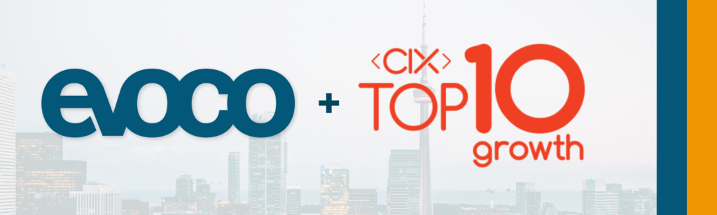 Evoco Announced as CIX Top 10 Growth Company Award Recipient – Evoco LTD